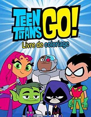 Livre de coloriage teen titens go: Livre de coloriage Teen Titans pour ...