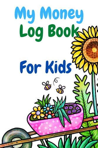 My Money Log Book For Kids: Savings Account Allowance Spending And ...
