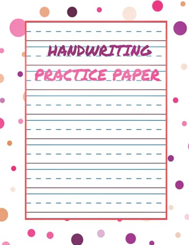 Handwriting Practice Paper: Dotted Lines Kindergarten Writing Paper ...