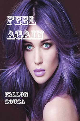 Feel Again by Fallon Rose | Goodreads