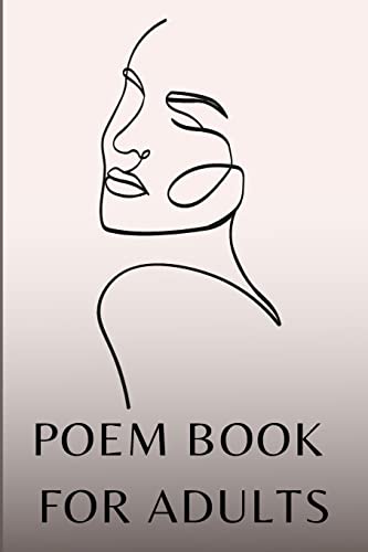 Poem Book for Adults: An Anthology of 44 Artificial Intelligence ...