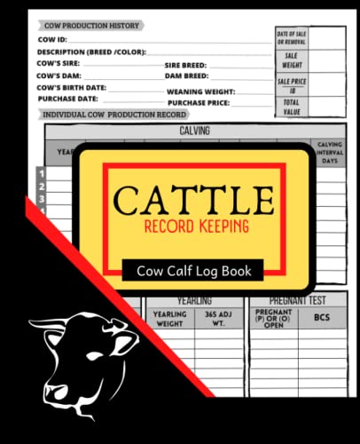 Cattle Record Keeping Cow Calf Log Book: Breeding and Beef Calving Book ...