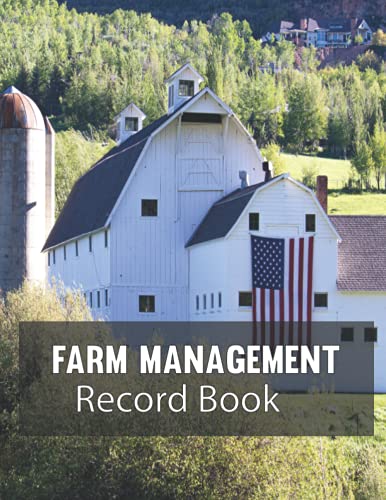 Farm Management Record Book: Farm Record Keeping Book, Farmers Ledger ...