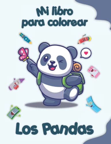 Mi libro para colorear sobre Pandas: Dibujos para colorear de animales ...