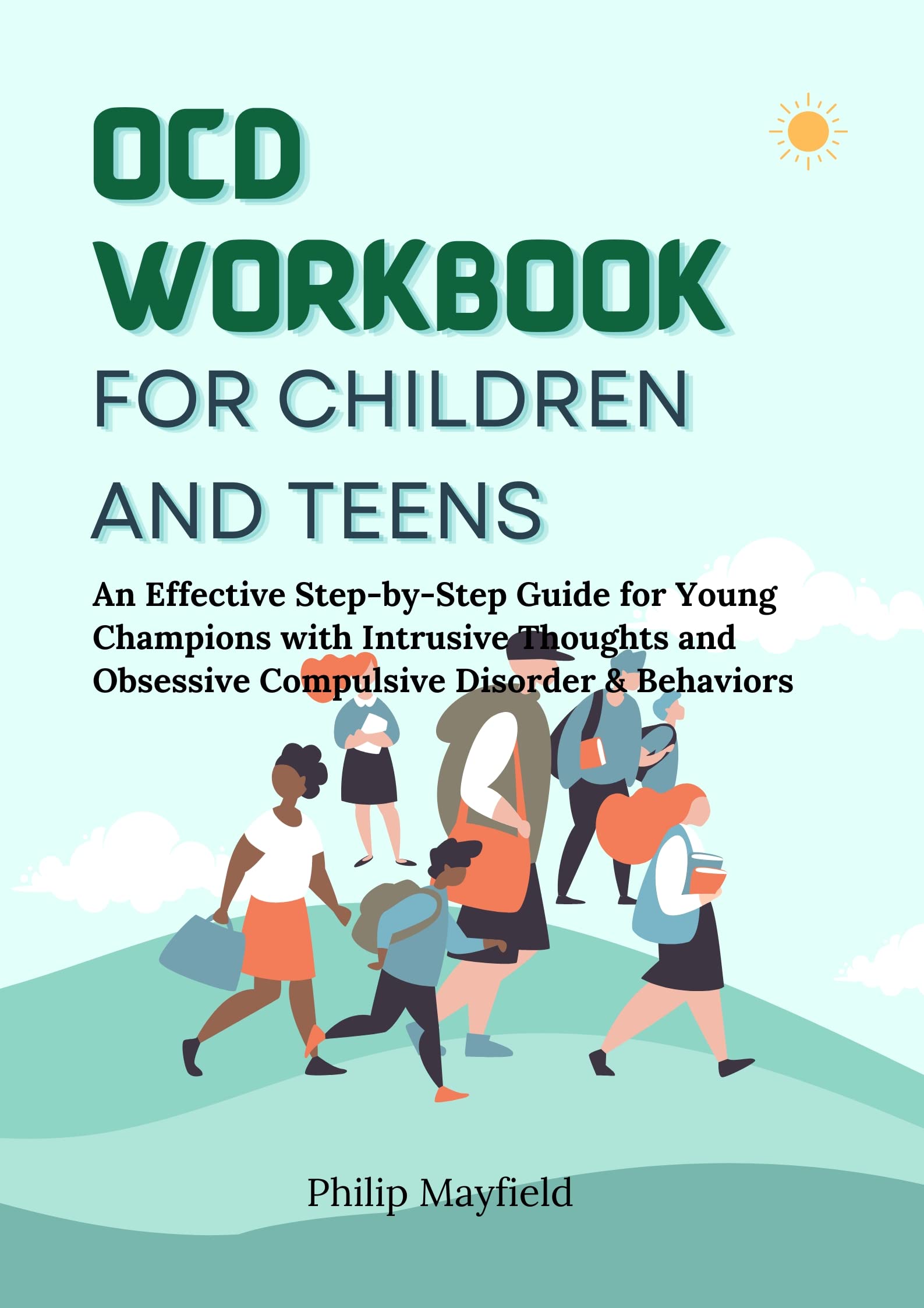 OCD Workbook for Children and Teens: An Effective Step-by-Step Guide ...