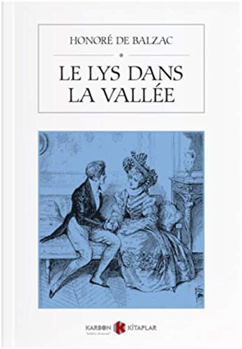 Le Lys Dans La Vallee by Honoré de Balzac | Goodreads