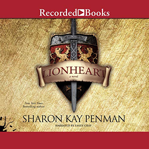 Lionheart (The Henry II Trilogy) by Sharon Kay Penman | Goodreads
