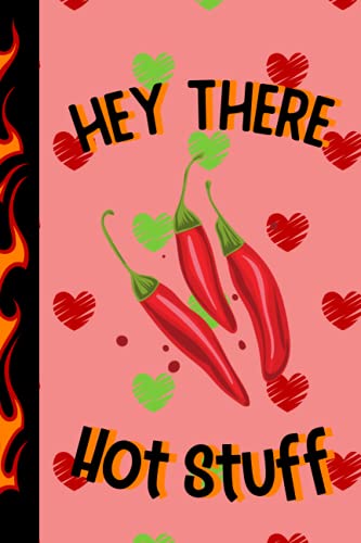 Cute Lined Journal: Hey There Hot Stuff: Relationship Journal and ...
