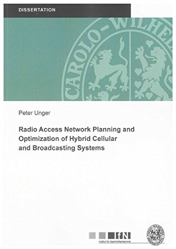 Radio Access Network Planning and Optimization of Hybrid Cellular and ...