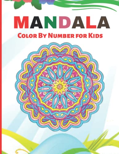 Mandala Color By Number For Kids: Large Print Beautiful Mandala Color ...