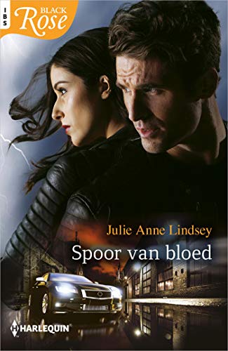 Spoor van bloed (Black Rose) (Dutch Edition) by Julie Anne Lindsey ...