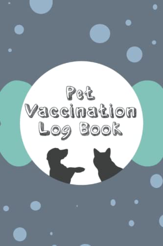 Pet Vaccination Log Book: Pet Passport and Medical Record Book for Dogs ...