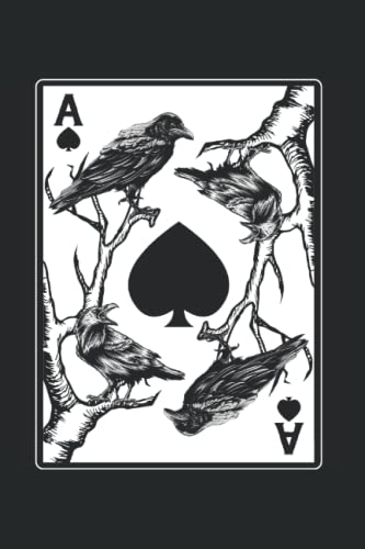 Raven Crow Ace Of Spade: Notebook 6x9 For Animal Black Bird Occult Fans ...