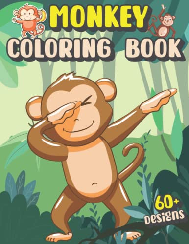 Monkey Coloring Book For Kids: 60 Unique Cute Monkey, Chimps, And Apes ...