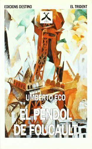 EL PENDOL DE FOUCAULT.......TRIDENT by Umberto Eco | Goodreads