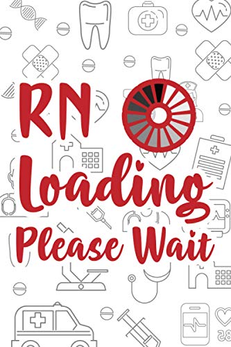 RN Loading Please Wait: Nursing Student Planner, Journal For School ...