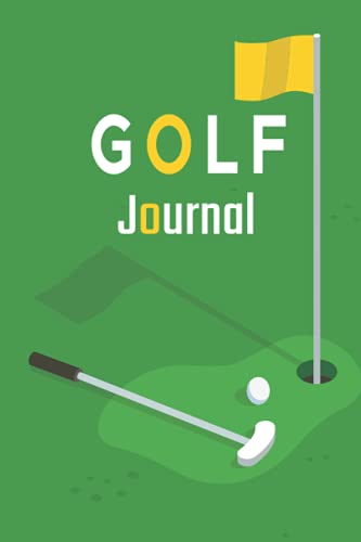 Golf Journal: Golf Scorecard, Score Record Keeper and Journal for Golf ...