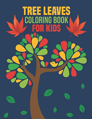 TREE LEAVES COLORING BOOK FOR KIDS: coloring book perfect gift idea for ...