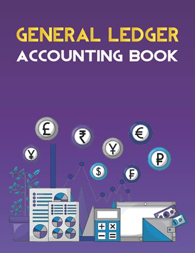 General Ledger Accounting Book: Simple Accounting Ledger for ...