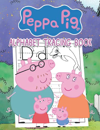 Peppa Pig Alphabet Tracing Book: Peppa Pig Alphabet Tracing Book: Trace ...
