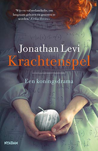 Krachtenspel: een koningsdrama by Jonathan Levi | Goodreads