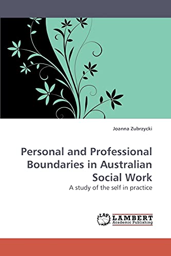 Personal and Professional Boundaries in Australian Social Work: A study ...