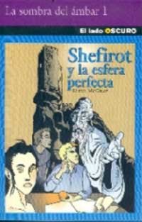Shefirot y la esfera perfecta by Elena Mcgraw | Goodreads