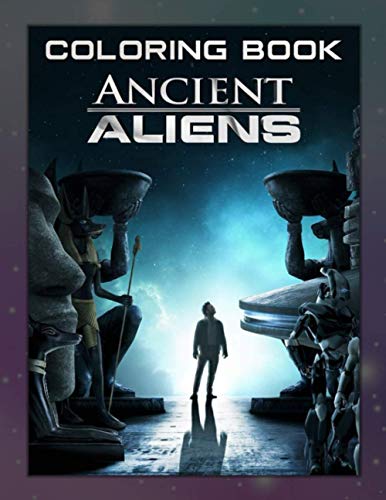 Ancient Aliens Coloring Book: Crayola Relaxation Ancient Aliens Adults ...