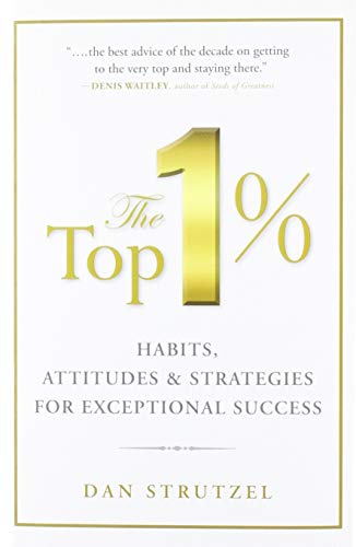 The Top 1% by Dan Strutzel | Goodreads