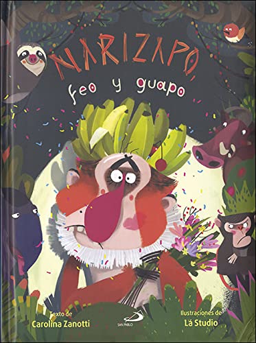 Narizapo, feo y guapo by Carolina Zanotti | Goodreads