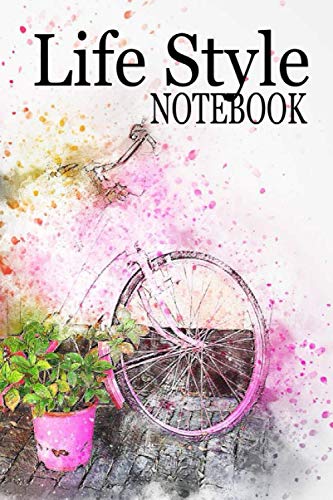 Life Style Notebook: Lined Notebook Journal, My life Notebook, Size 6 x ...