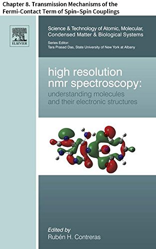 High Resolution NMR Spectroscopy: Chapter 8. Transmission Mechanisms of the Fermi-Contact Term ...
