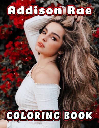 Addison Rae Coloring Book: Interesting coloring book suitable for all ...