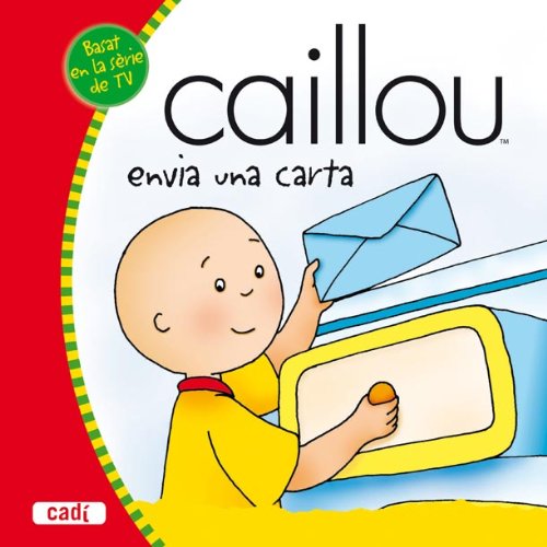 Caillou envia una carta by Caillou Productions | Goodreads