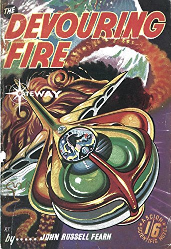The Devouring Fire by John Russell Fearn | Goodreads