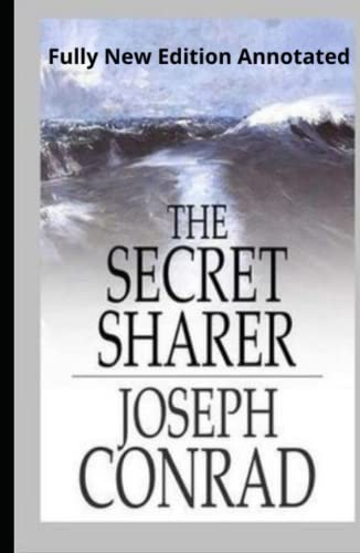 The Secret Sharer (Fully New Edition Annotated) by Joseph Conrad ...