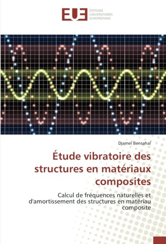 Étude vibratoire des structures en matériaux composites: Calcul de ...