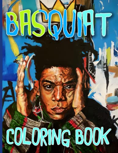 Basquiat Coloring Book: Wonderful Enchanting Challenging Gifted Adult ...