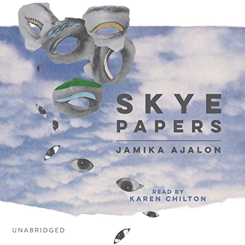 Skye Papers by Jamika Ajalon | Goodreads