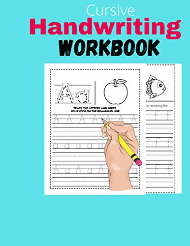 Cursive Handwriting Workbook: 8.5 x 11 inches beginning cursive ...