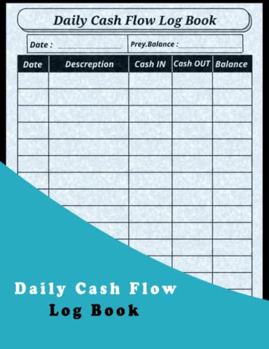 Daily Cash Flow Log Book: Simple Ledger Cash Book & Forecasting Revenue ...