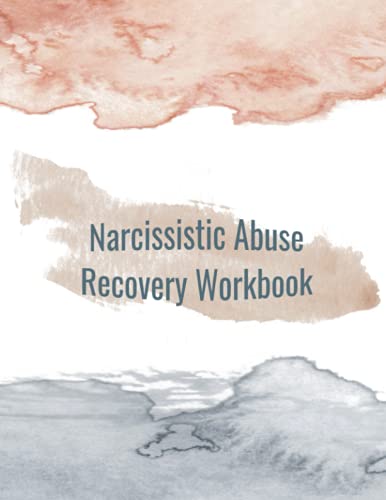 Narcissistic Abuse Recovery Workbook by Sarah Squires | Goodreads