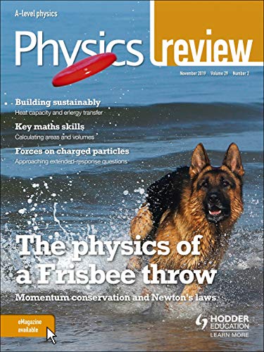 Physics Review Magazine Volume 29, 2019/20 Issue 2 by Hodder Education ...