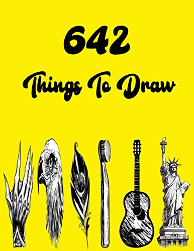 642 Things to Draw: Inspirational Sketchbook to Entertain and Provoke ...