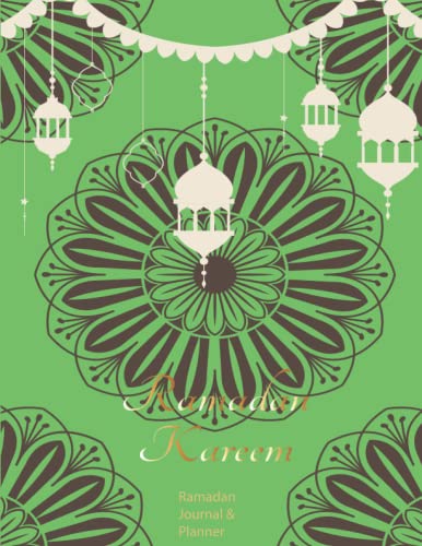 Ramadan Journal & Planner: Ramadan 30 Days Prayer, Writing Daily, Quran ...