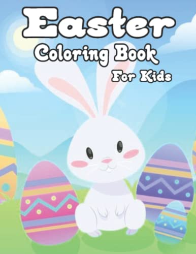 Easter Coloring Book for Kids: A Kid Coloring Book for Easter Holidays ...
