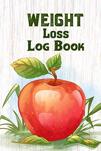 Weight Loss Log Book: Tracking Calories and Nutrition with This Diet ...