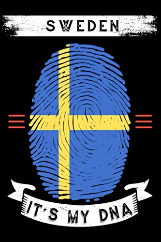 Sweden it's my DNA: A Ruled Notebook flag Sweden, Swedish Genetic root ...