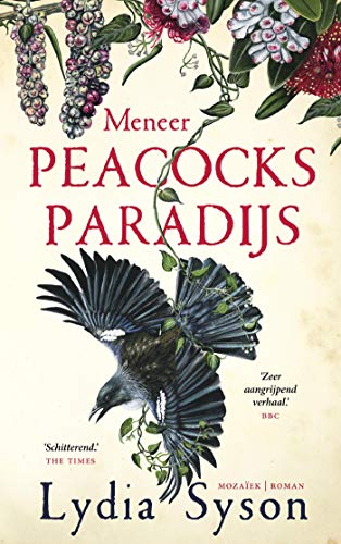 Meneer Peacocks paradijs (Dutch Edition) by Lydia Syson | Goodreads