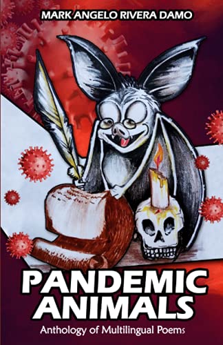 Pandemic Animals by Mark Angelo Rivera Damo | Goodreads